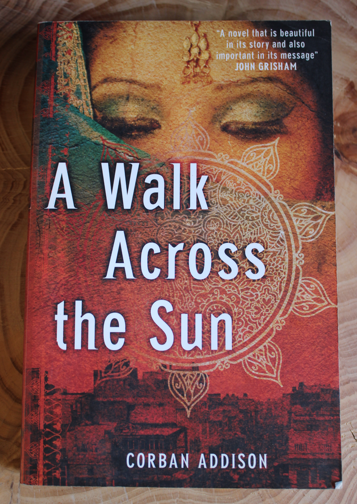 A Walk Across the Sun - Corban Addison – Belle's Books secondhand books
