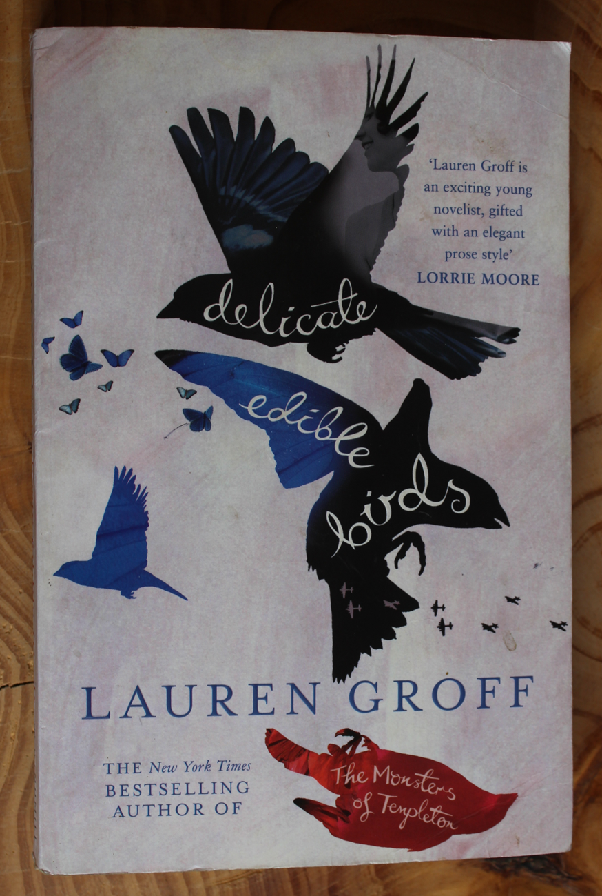 Delicate Edible Birds - Lauren Groff – Belle's Books secondhand books