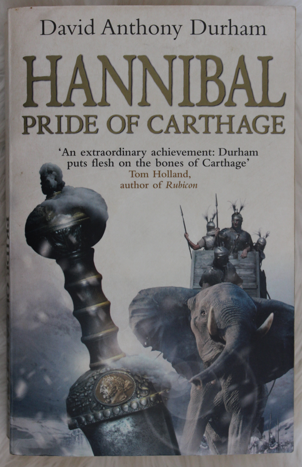 Hannibal, pride of carthage - David Anthony Durham – Belle's Books ...