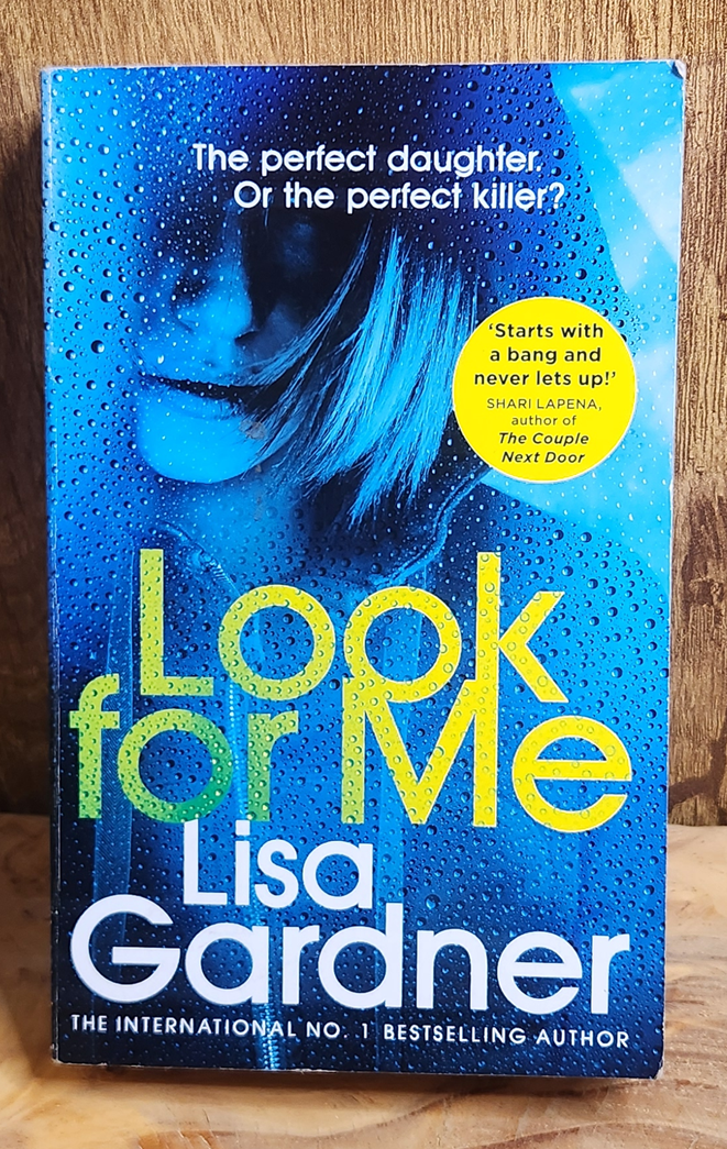 Look for me - Lisa Gardner – Belle's Books Online Secondhand Bookshop