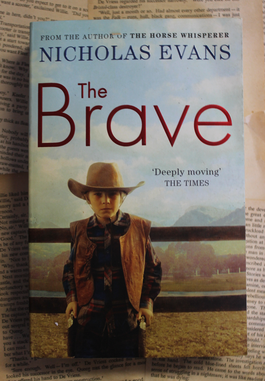 The brave - Nicholas Evans – Belle's Books secondhand books