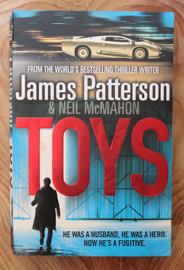 Toys - James Patterson & Neil McMahon – Belle's Books Online Secondhand ...