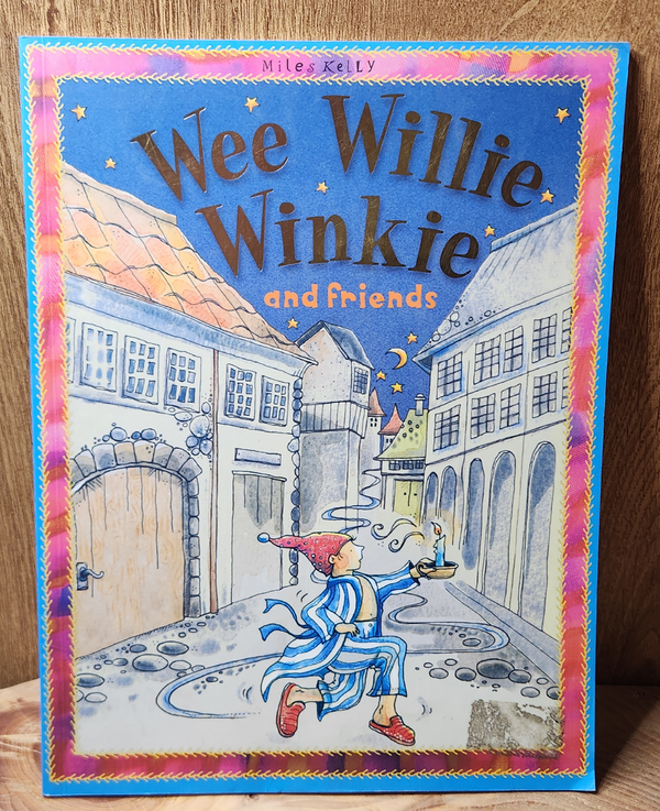 Wee Willie Winkie and friends – Belle's Books Online Secondhand Bookshop